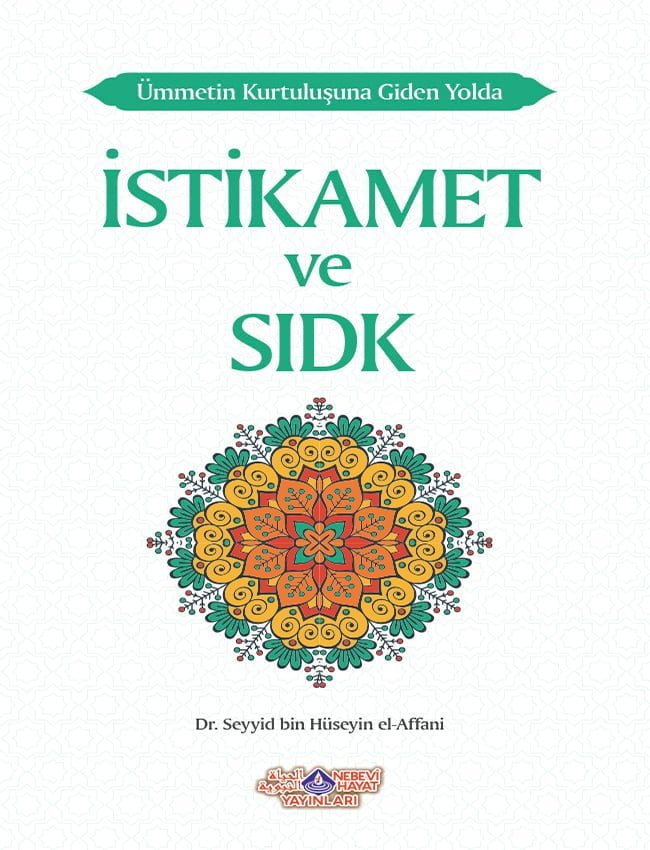 İstikamet ve Sıdk – Nebevi Hayat Yayınları
